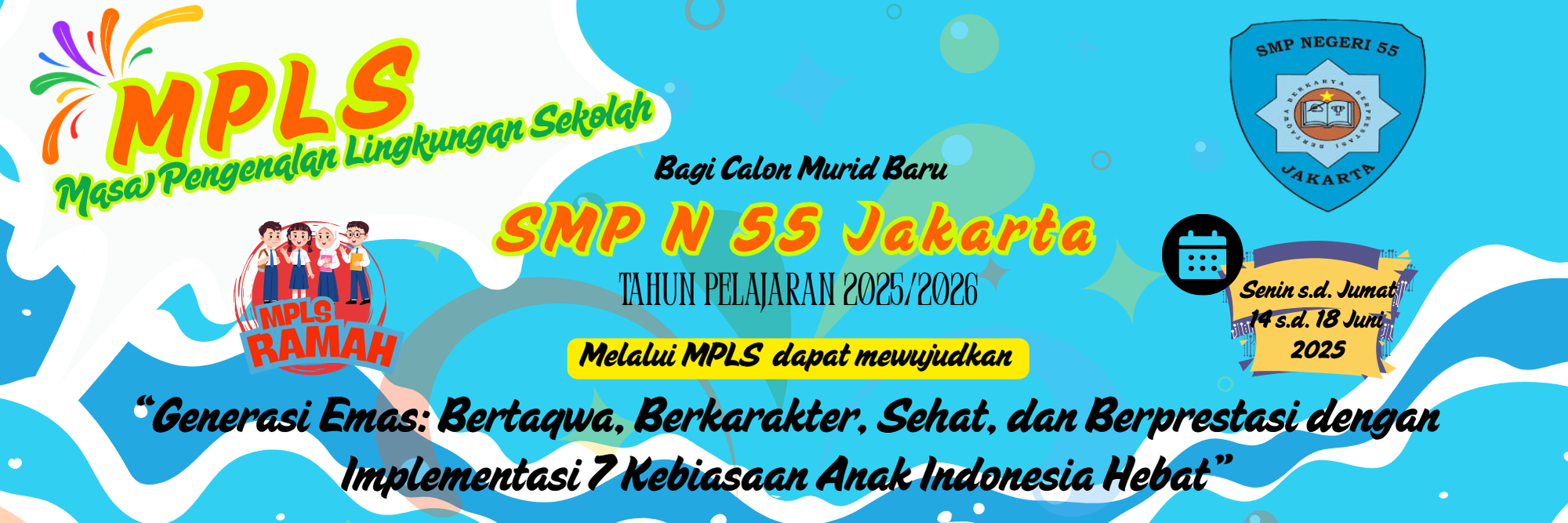 Masa Pengenalan Lingkungan Sekolah (MPLS) TP. 2025/2026 | SMP Negeri 55 ...